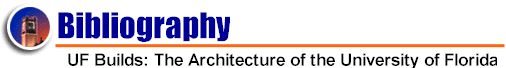 Resources Guide -- UF Builds: The ARCHITECTURE of the UNIVERSITY OF ...